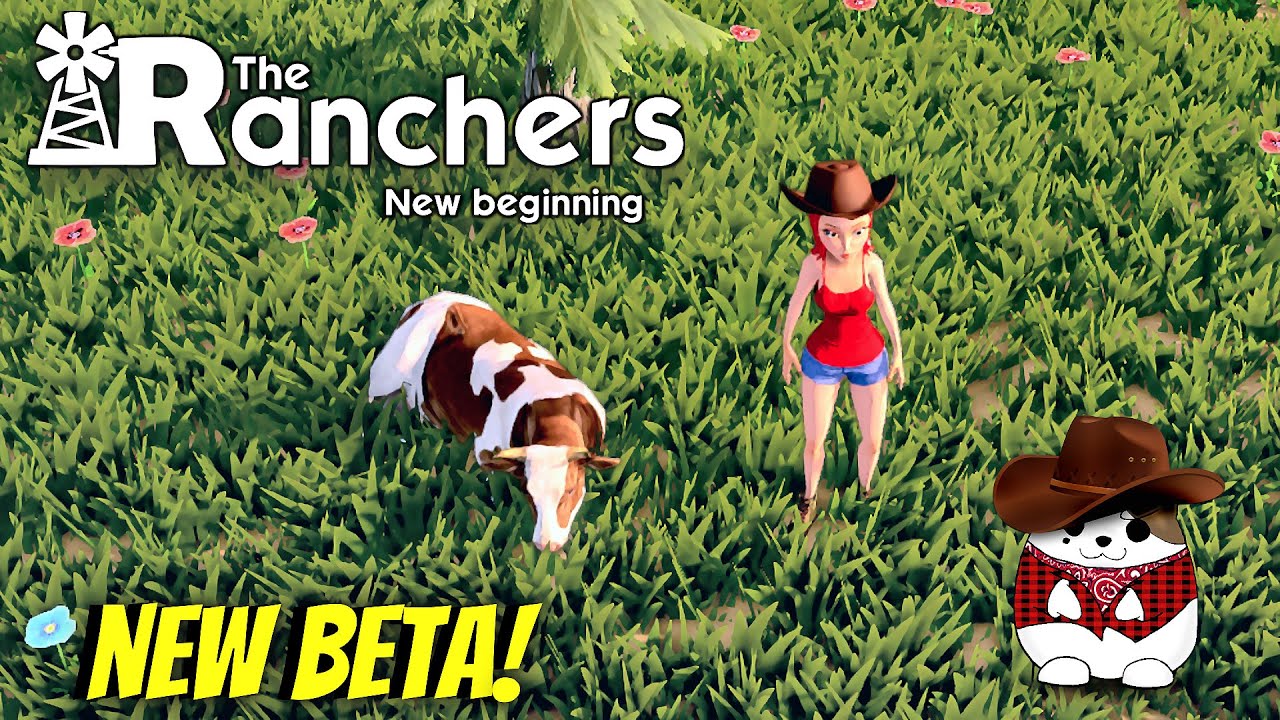 The Ranchers New Beta First look! - YouTube