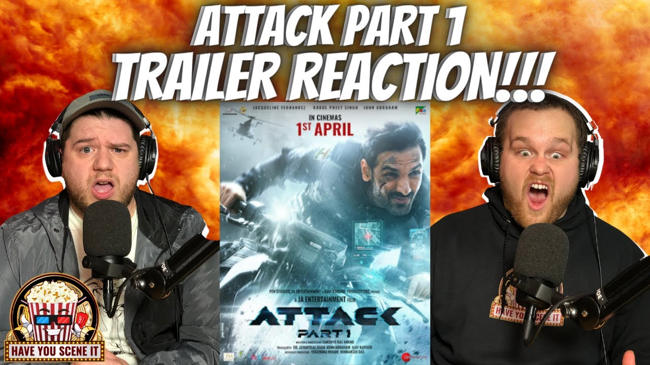 Attack Part 1 TRAILER REACTION!!! | Lakshya Raj Anand | John Abraham ...