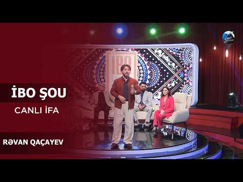 İbo Şou-da Canlı İfa  |Rəvan Qaçayev|