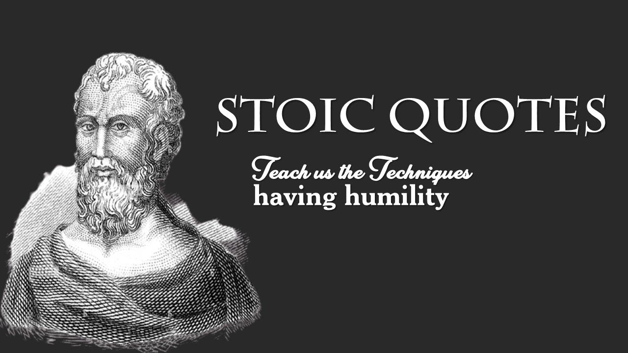 The stoic quotes will teach us the techniques having humility - YouTube