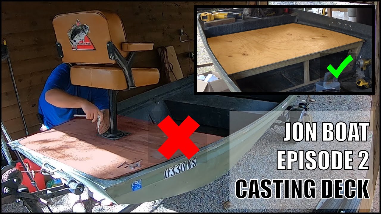 Jon Boat REBUILD Ep 2: How to Build Front Casting Deck. - YouTube