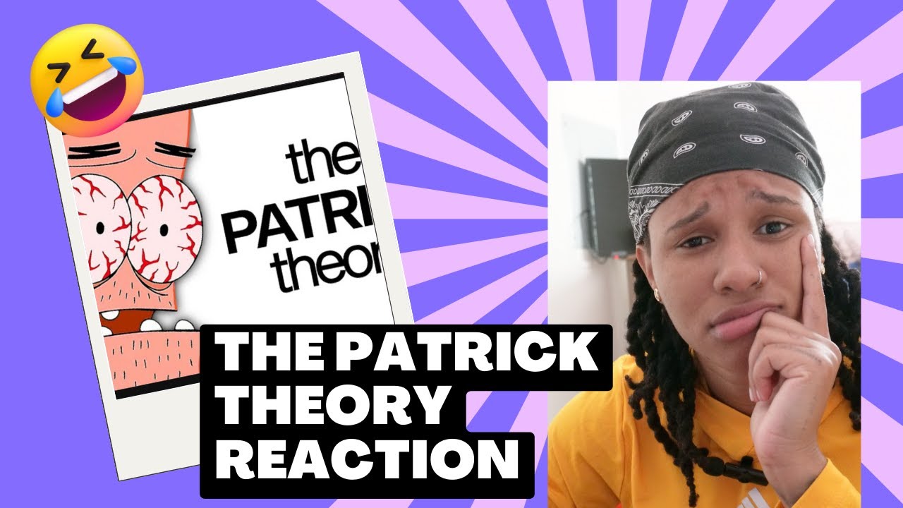 Is Patrick Star really smart?! Reaction Video of "The Patrick Theory ...