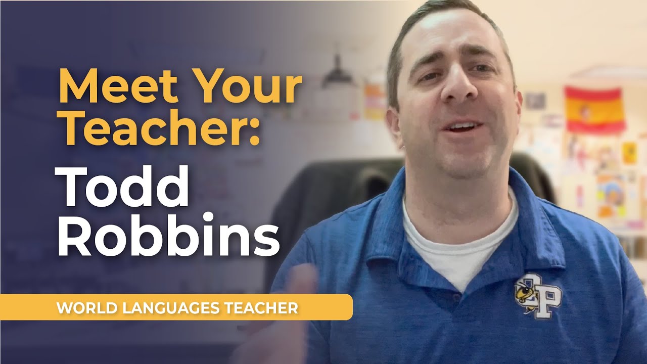 Meet Your Teacher - Todd Robbins, Spanish Teacher - YouTube