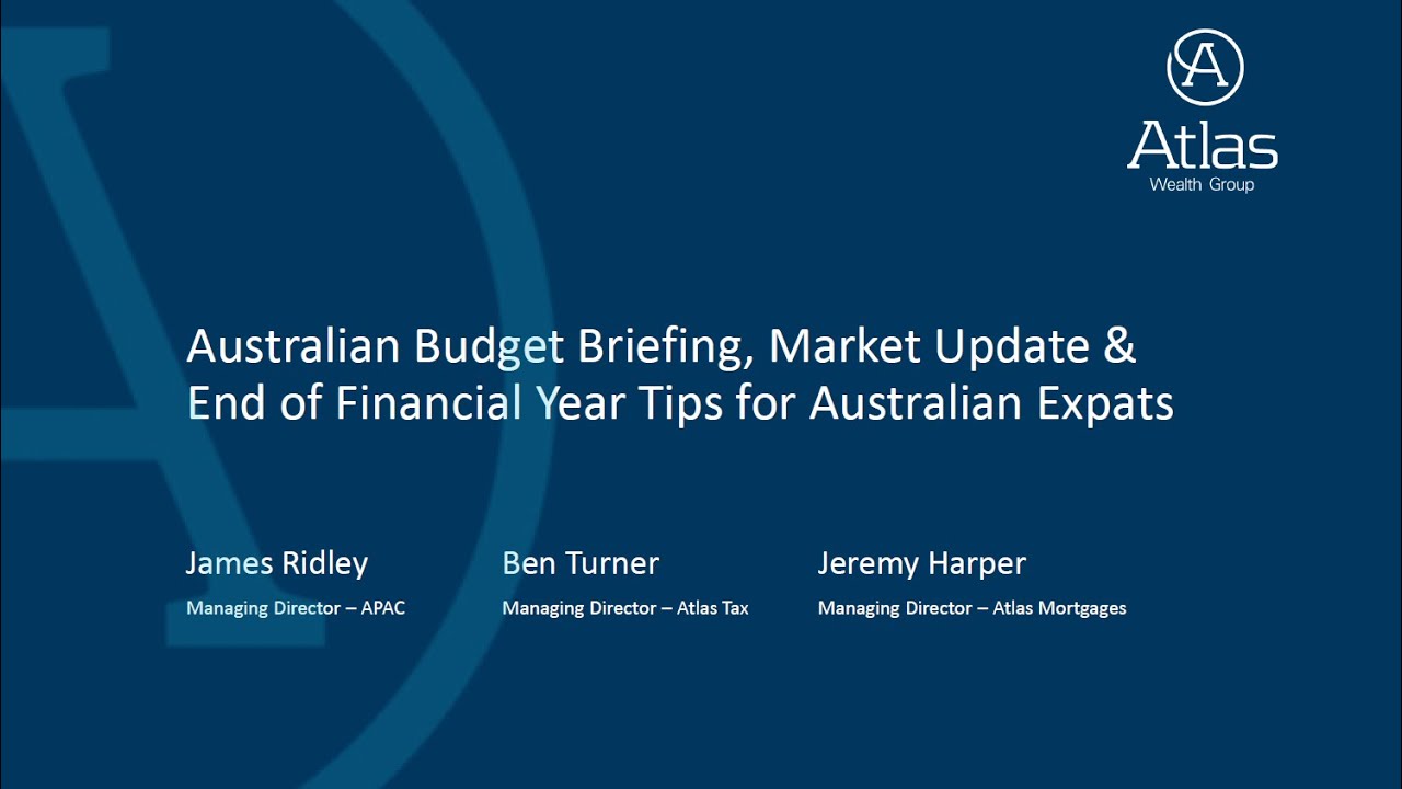 Australian Budget Briefing, Market Update & End of Financial Year Tips ...