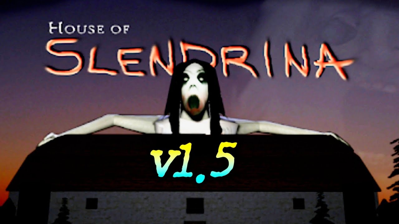 House Of Slendrina New Update Version 1.5 Full Gameplay | House Of ...