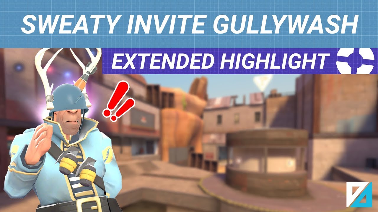 [TF2] EXTENDED HIGHLIGHT: Pocket Soldier, Gullywash, Tryhard Invite ...