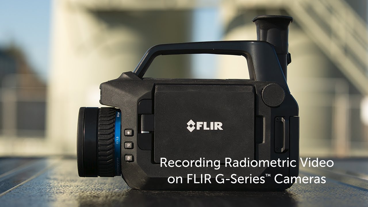 Recording Radiometric Video on FLIR G-Series™ Cameras - YouTube