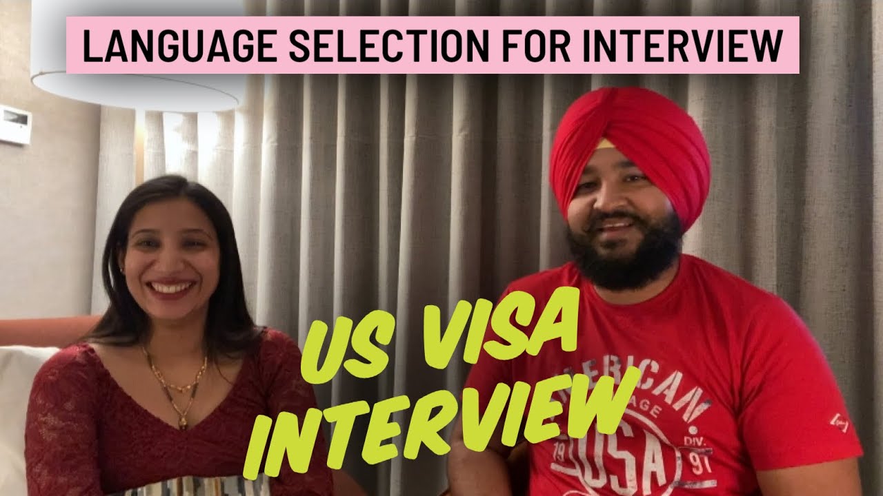 US Visa Interview Language Selection US Immigrant Visa Interview us-visa-interview-language-selection-us-immigrant-visa-interview