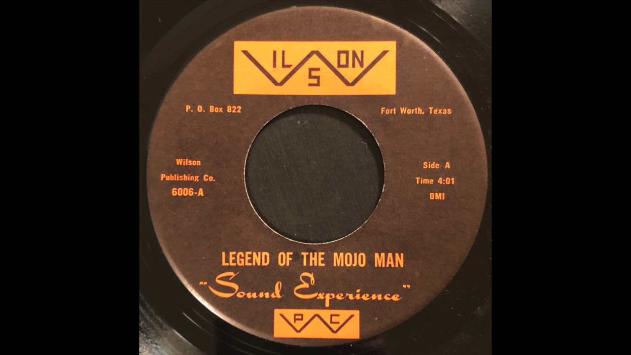 Sound Experience - Legend Of The Mojo Man (Texas garage funk 45) - YouTube