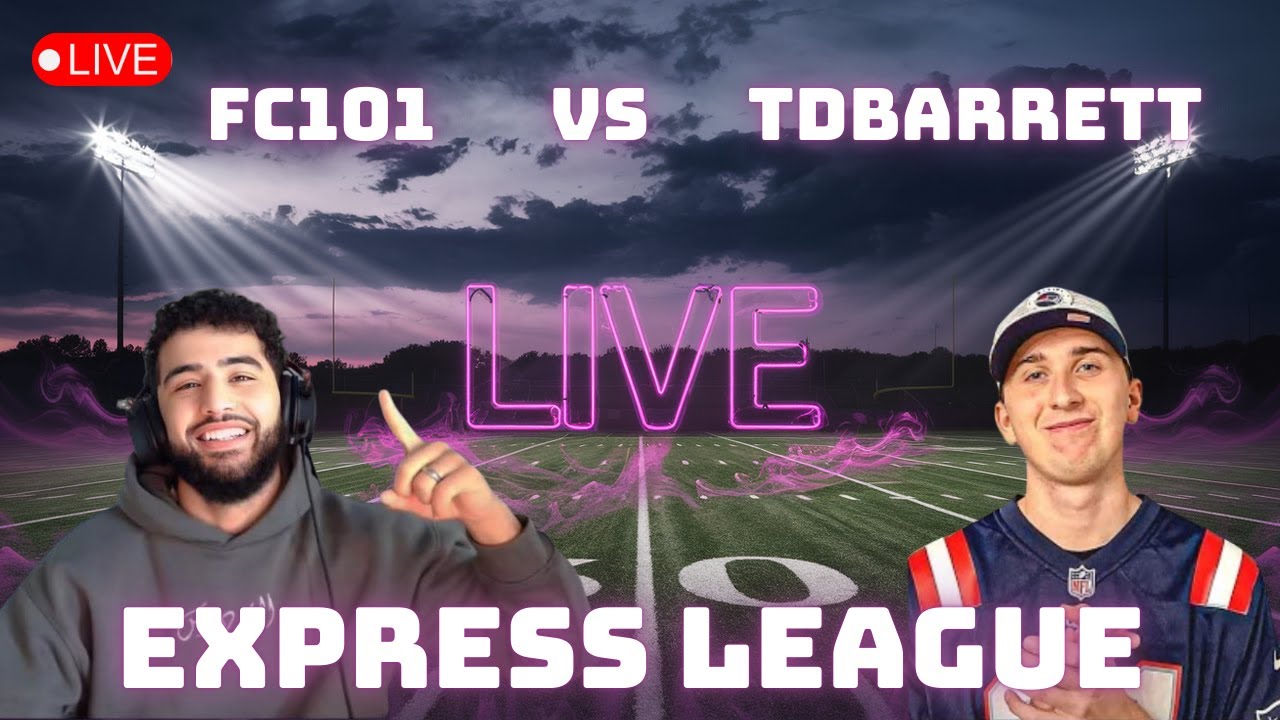 MADDEN 25 | TDBARRETT EXPRESS LEAGUE - YouTube