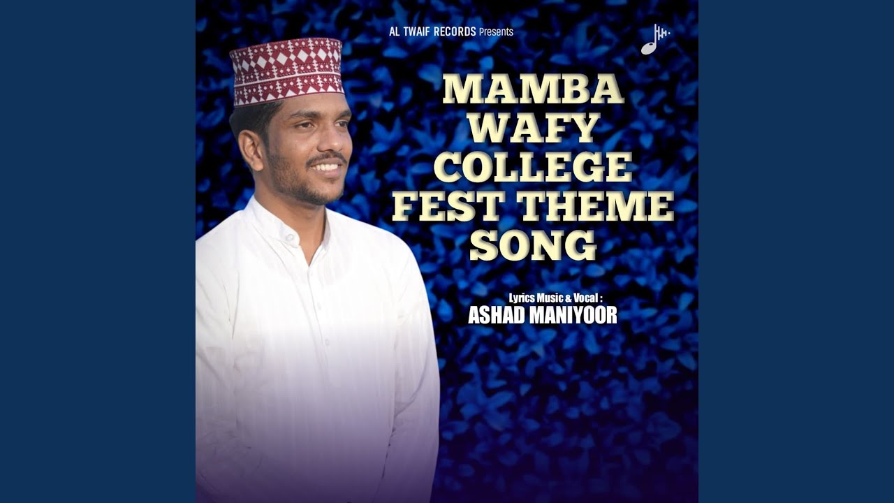 Mamba Wafy College Fest Theme Song - YouTube