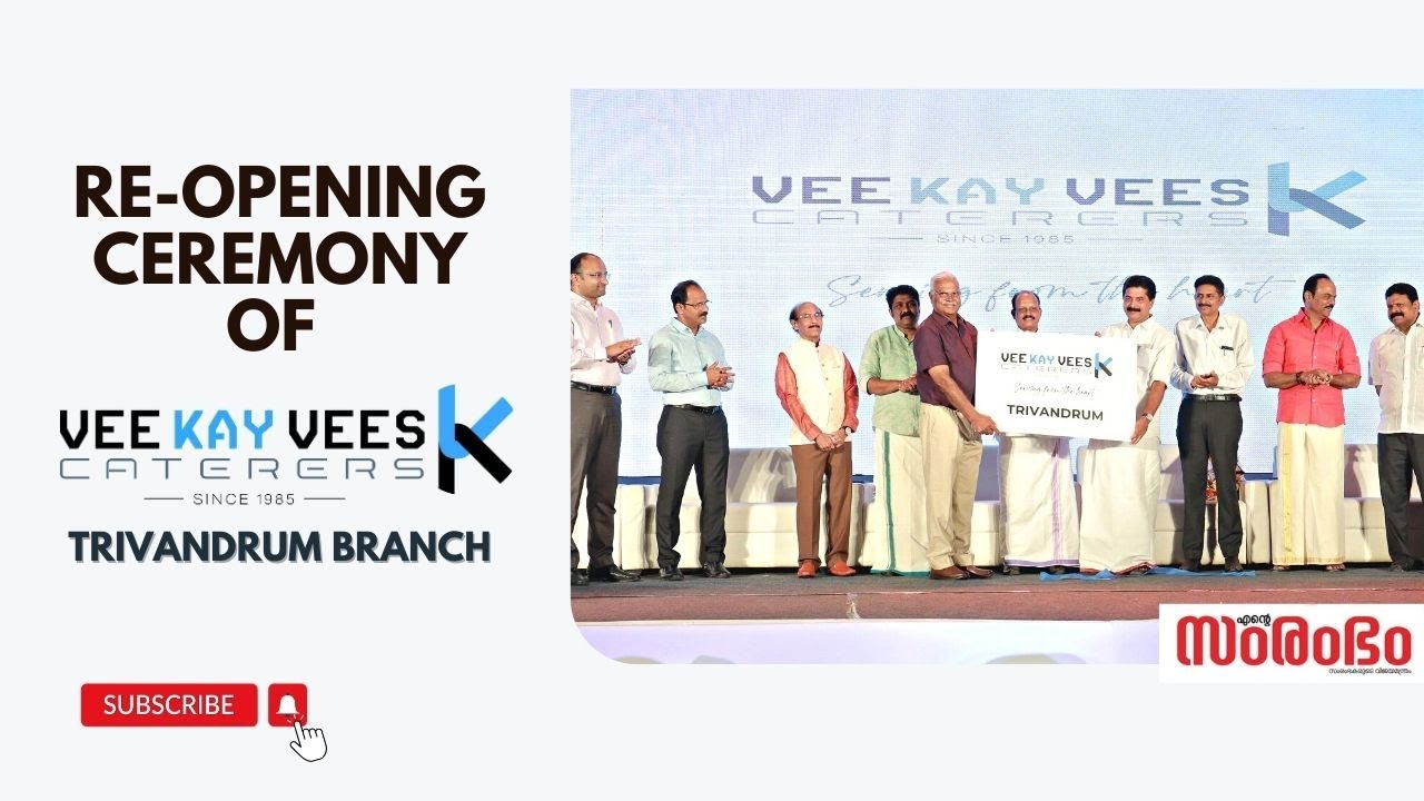 Re-Opening Ceremony of VEE KAY VEES Caterers Trivandrum Branch-Ente ...