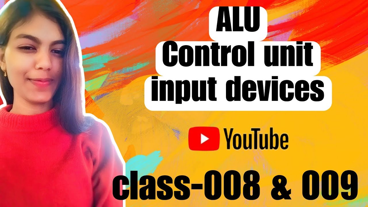 ALU | Control unit | input devices | types of input devices | - YouTube