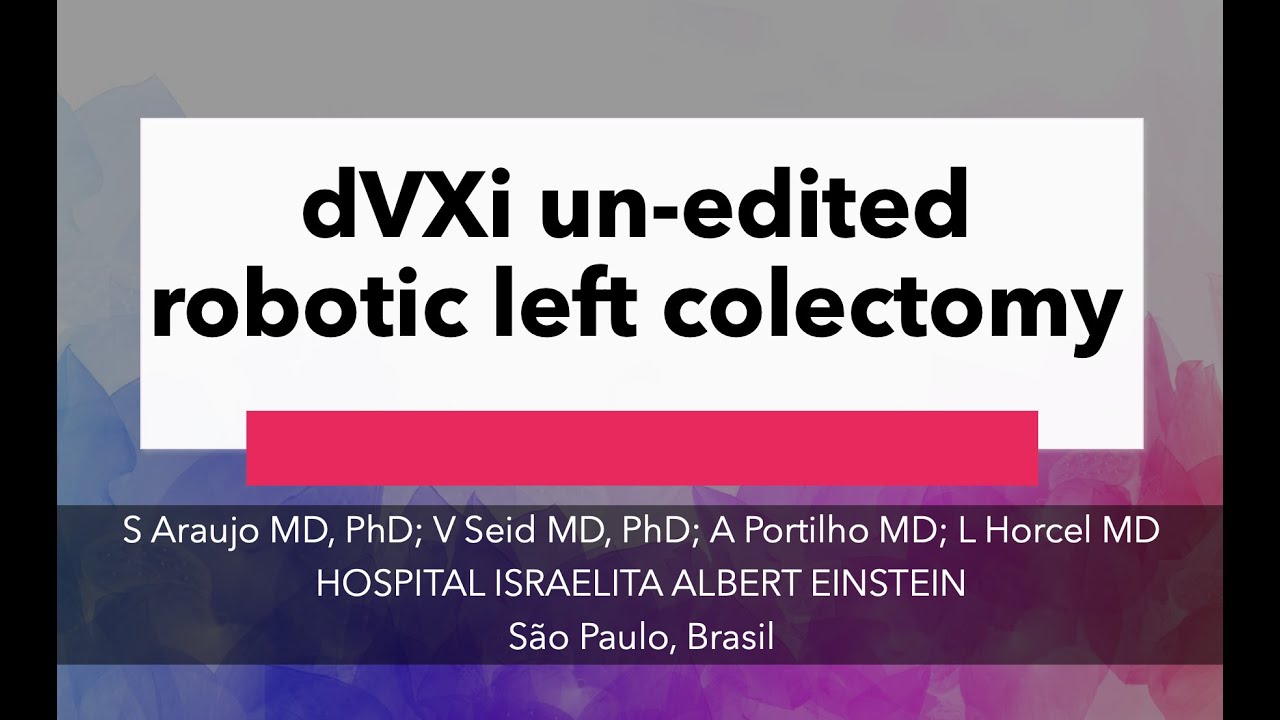 dVXi un-edited robotic left colectomy w/ Synchroseal - YouTube