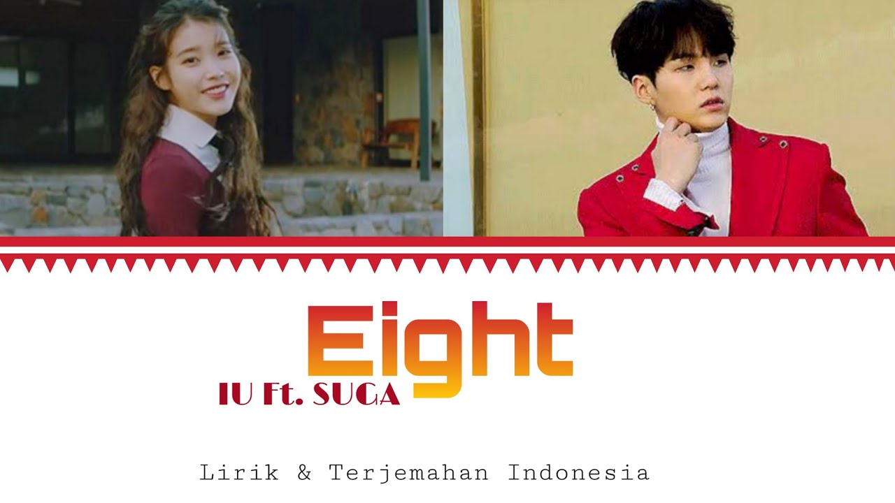 IU ft. Suga (BTS) - Eight | Lyric [Han/Rom/Indo] - YouTube