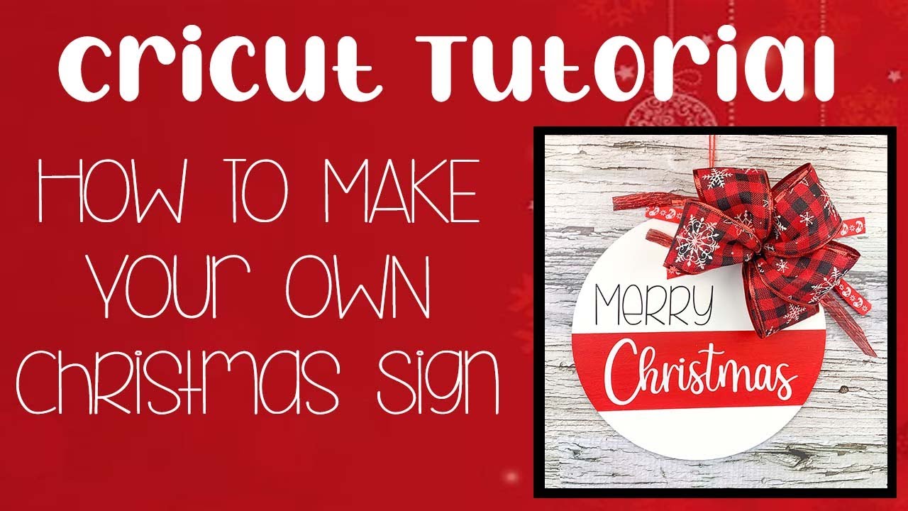 Cricut Tutorial: Make your own Christmas sign! - YouTube