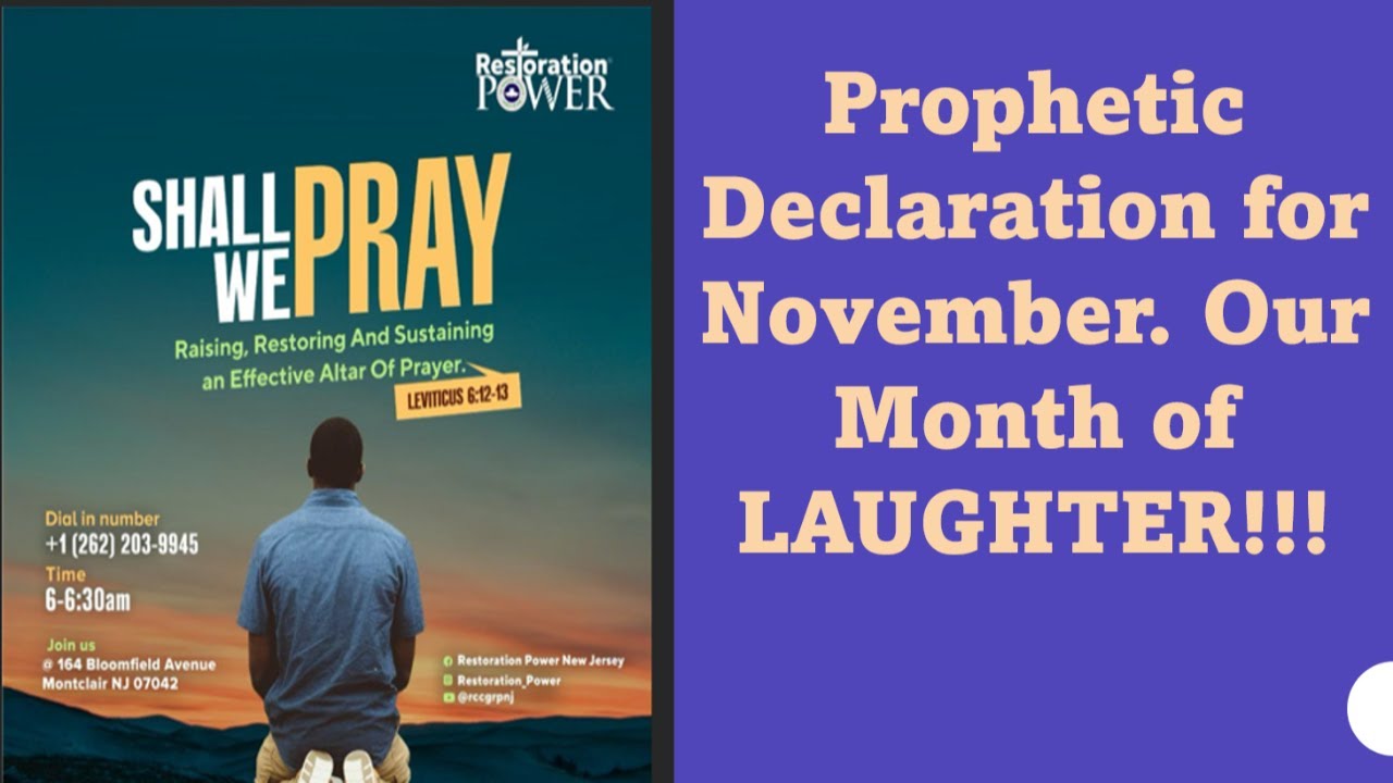 SHALL WE PRAY: Prophetic Declaration for November. Our Month of ...