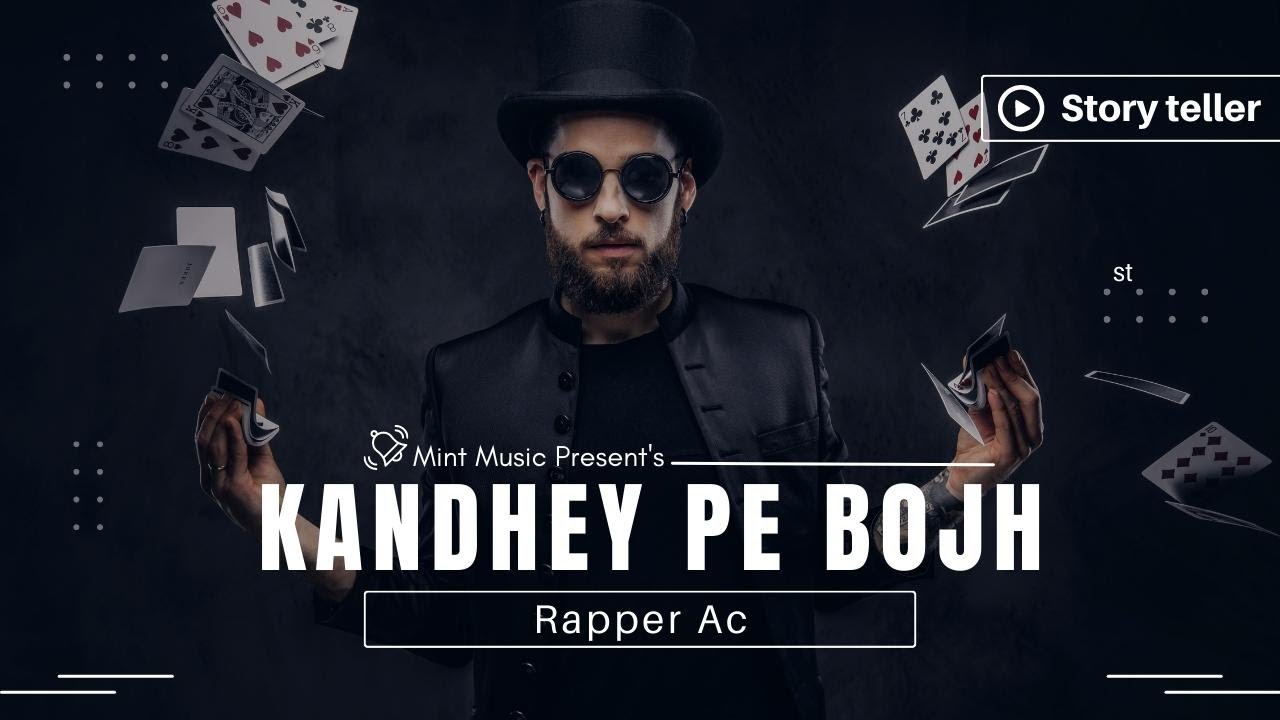 Rapper AC|KANDHEY PE BOJH| ORIGINAL AUDIO|Real Storytelling Rap ...
