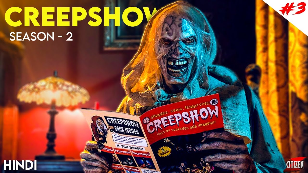 Creepshow (S-2) Part 3 | Hindi | Final Episodes !! - YouTube