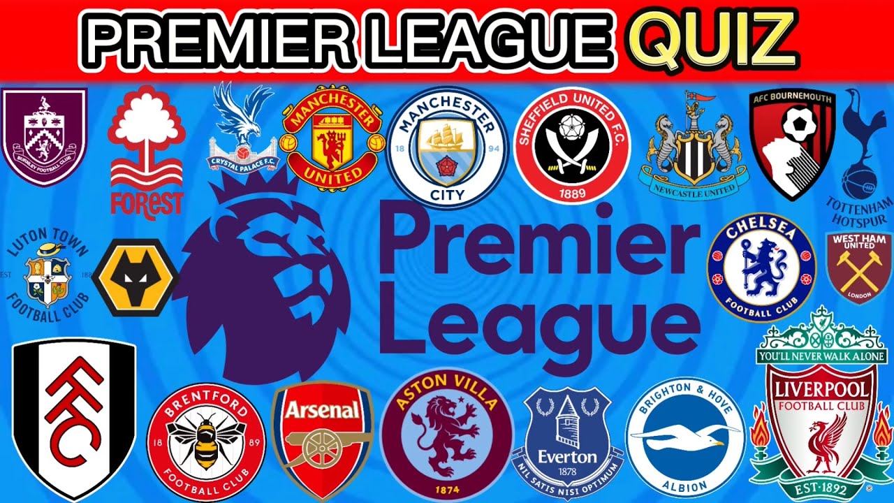 PREMIER LEAGUE FOOTBALL QUIZ | Football quiz 2024 - YouTube