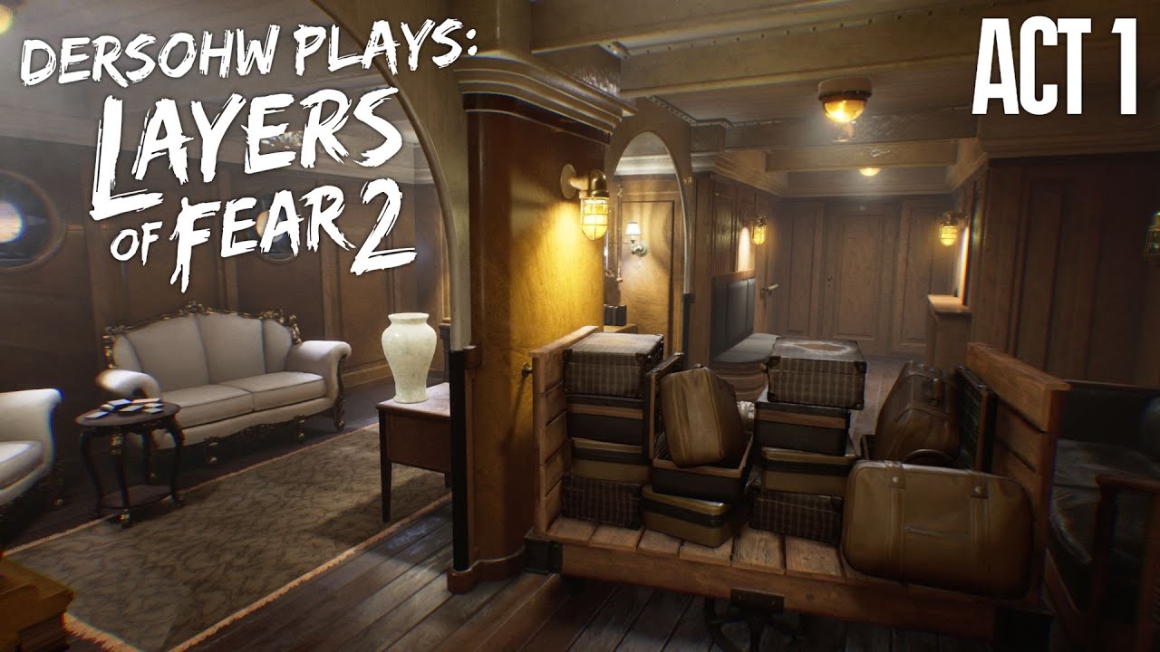Layers of Fear 2 - Act 1: The Unmooring (Playthrough) - YouTube