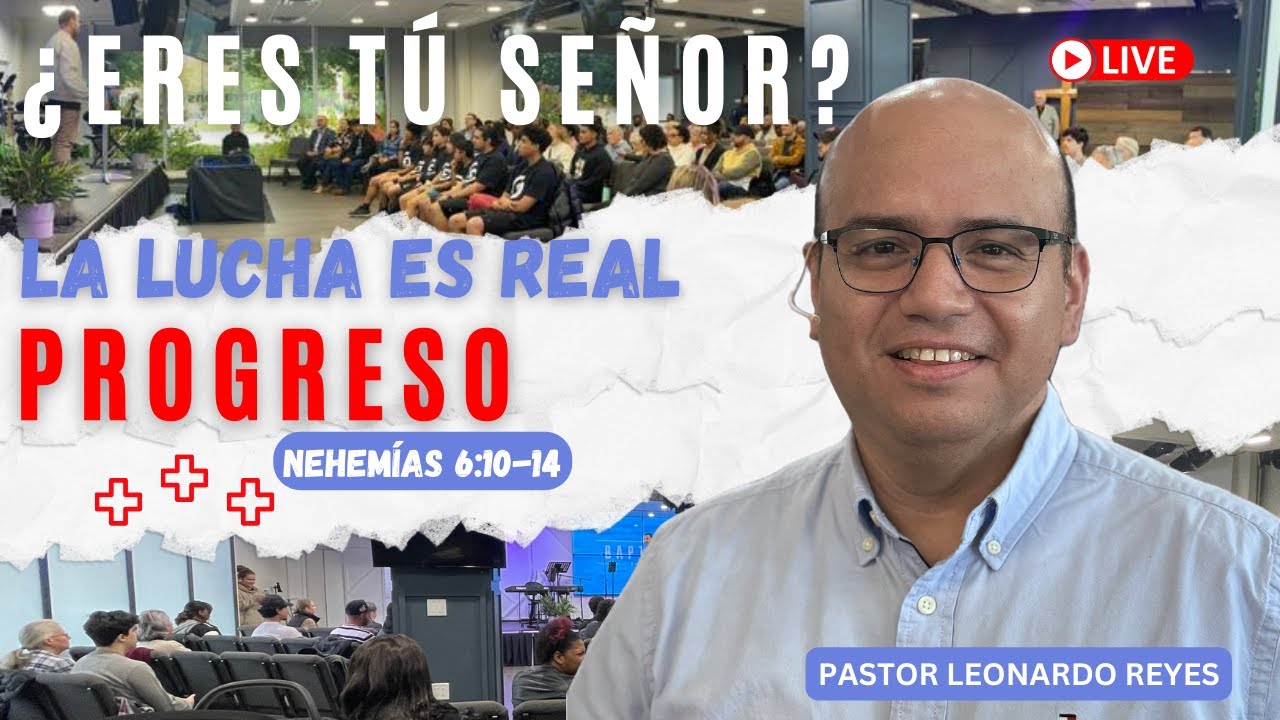 The La Lucha es Real - Eres tu Señor? - Ps. Leonardo Reyes - YouTube