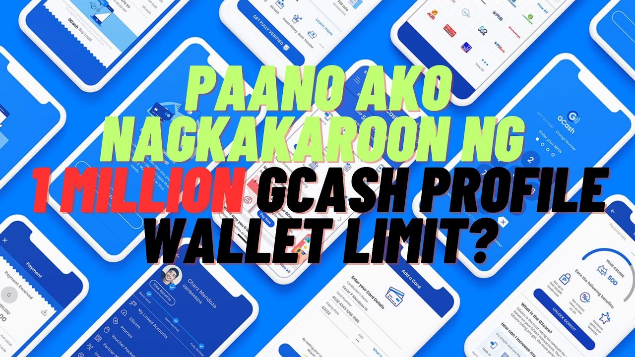 PAANO MAGKAKAROON NG 1 MILLION GCASH PROFILE WALLET LIMIT? - YouTube