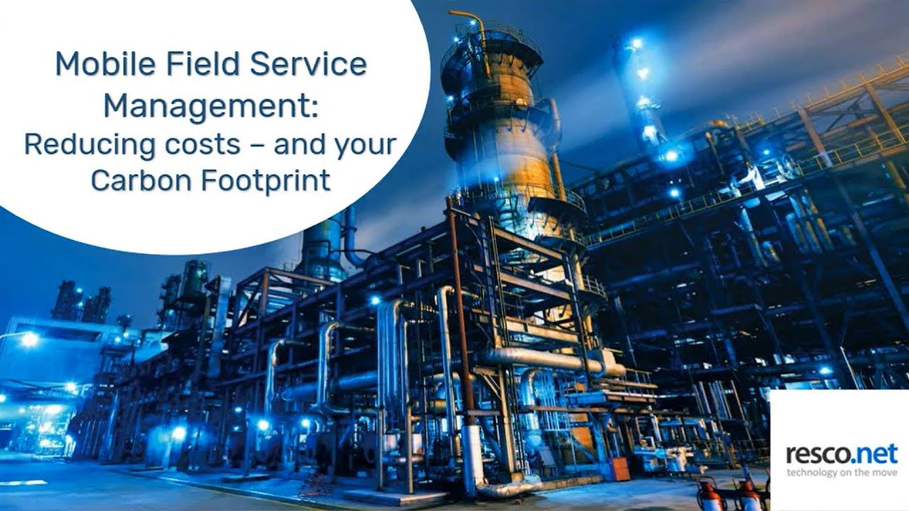 Field Service Operations: Cut down on costs and carbon footprint - YouTube