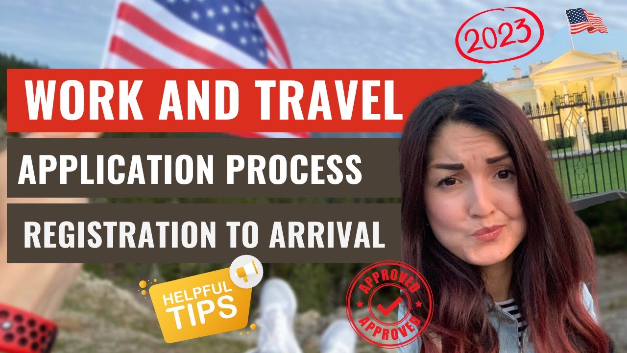 Work and Travel Application Process. How To Apply For Work&Travel # ...