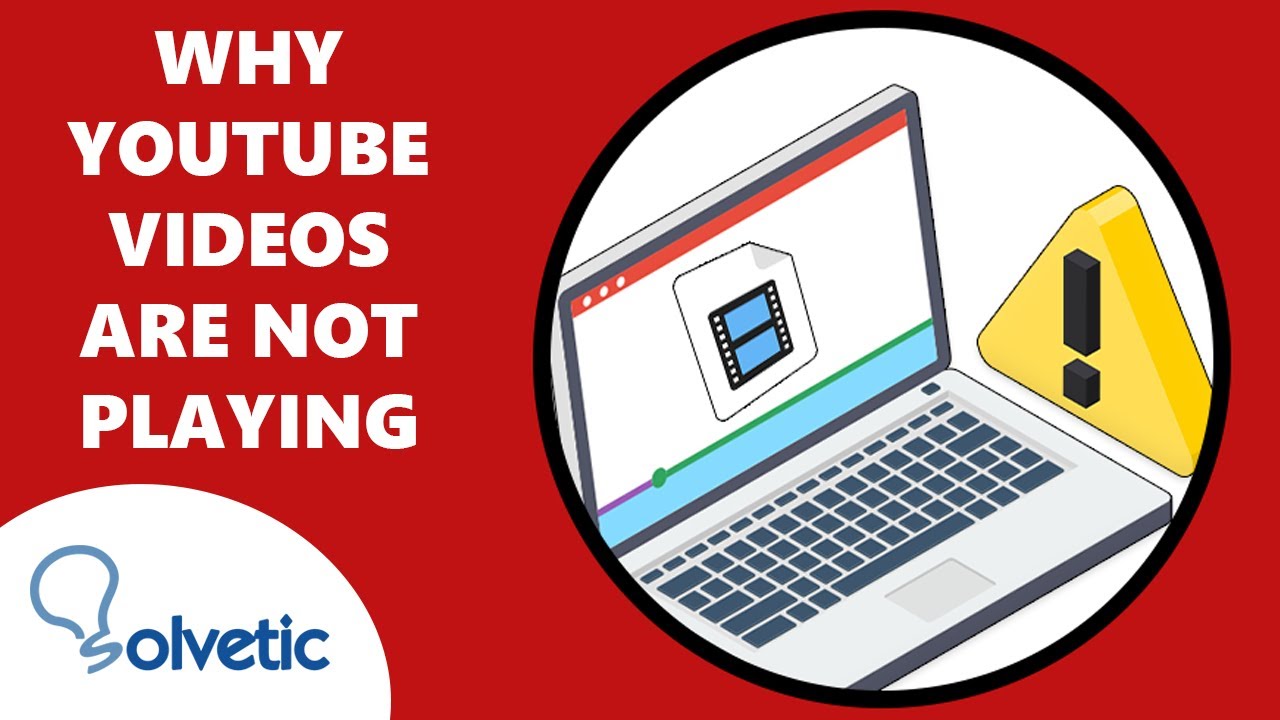 Why YouTube Videos Are Not Playing - YouTube