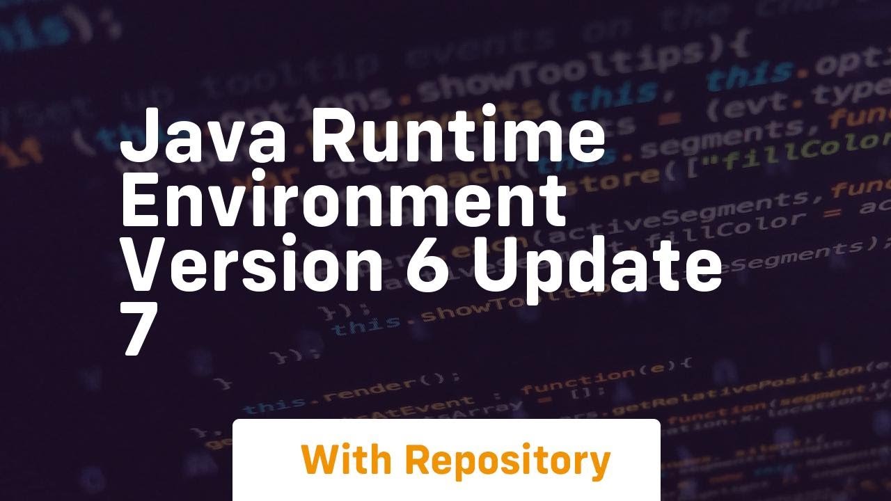 java runtime environment version 6 update 7 - YouTube