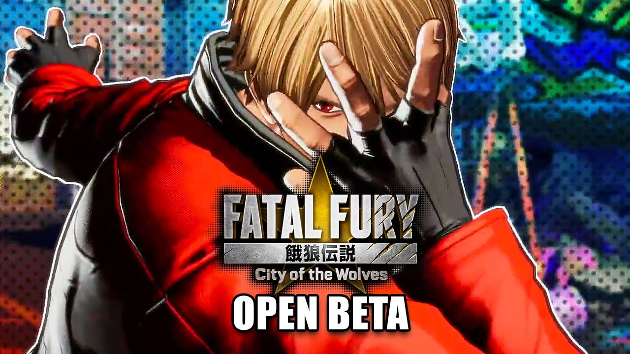 BETA FINALE - FATAL FURY: City of the Wolves Open Beta - YouTube