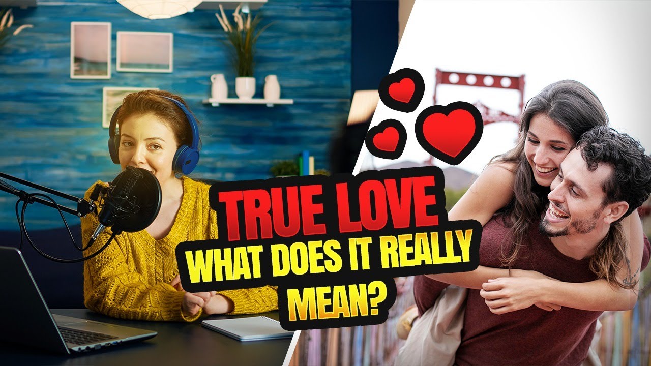 True Love What does it Really Mean? Let Me Tell You the Power, of ...