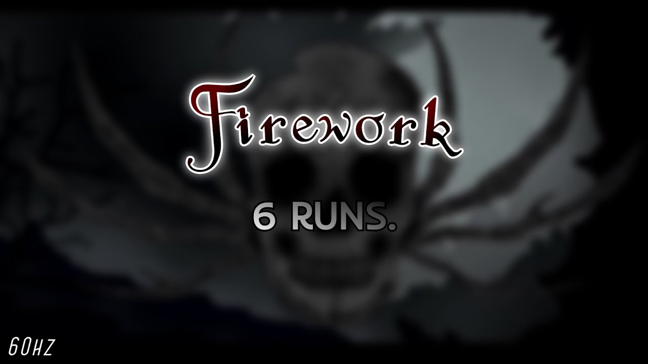 Firework in 6 Runs [60hz] - YouTube