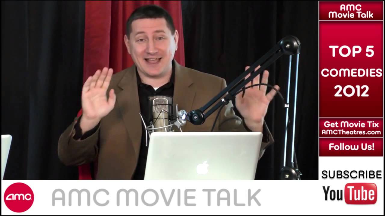 Top 5 Comedies of 2012 - AMC Movie Talk - YouTube