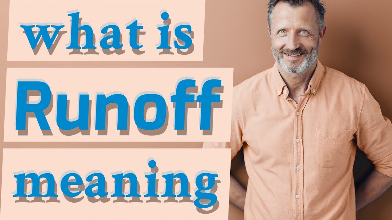 Runoff | Definition of runoff - YouTube