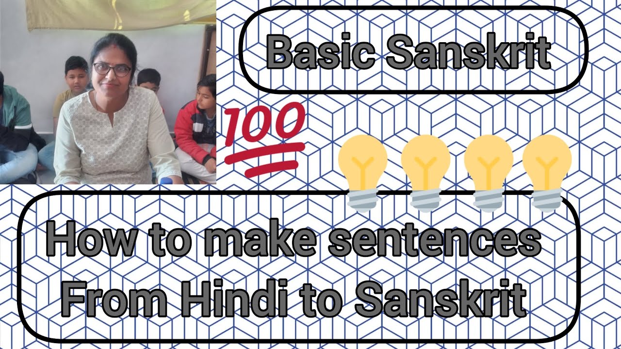 VERY IMPORTANT BASIC SANSKRIT SENTENCES MAKING FROM HINDI 100% CONCEPT ...