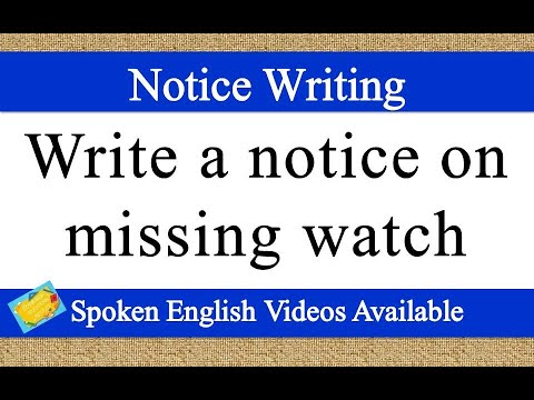 write a notice on missing watch | missing watch notice | how to write a ...