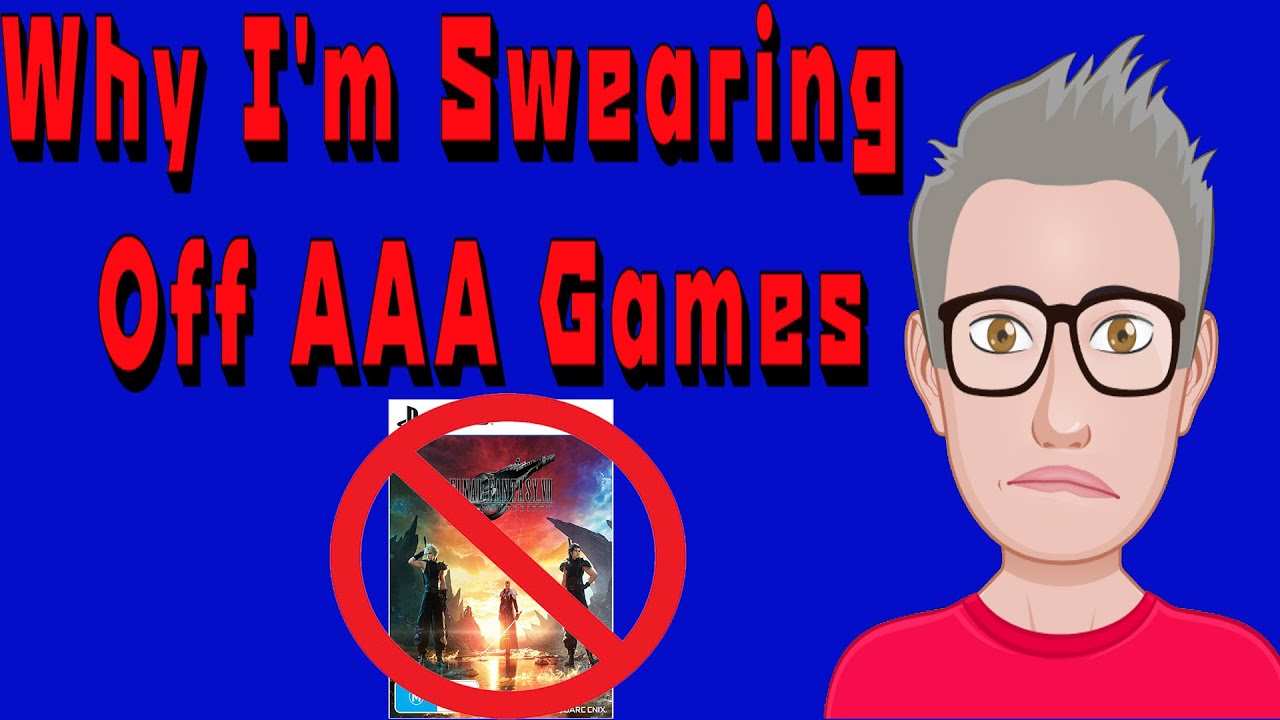 10 Shocking Reasons I'm Breaking Up with AAA Games for Good - You Won't ...