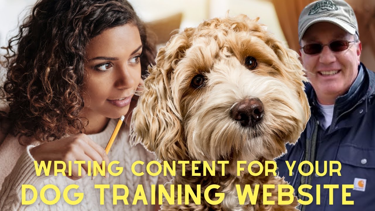 Content Marketing For New Dog Trainers - YouTube