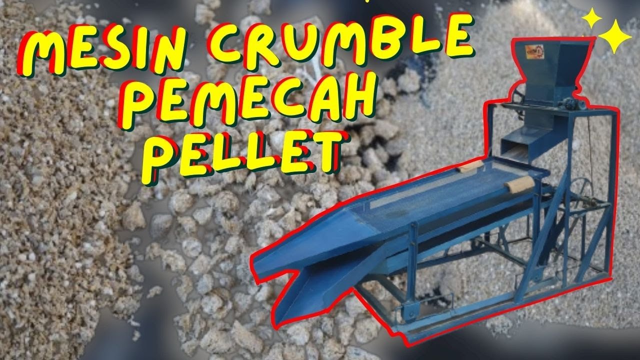 MESIN CRUMBLE PEMECAH PELLET // UD MESIN TANI JOMBANG - YouTube
