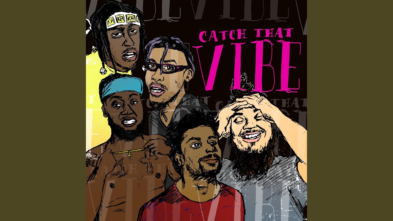 Catch That Vibe - YouTube