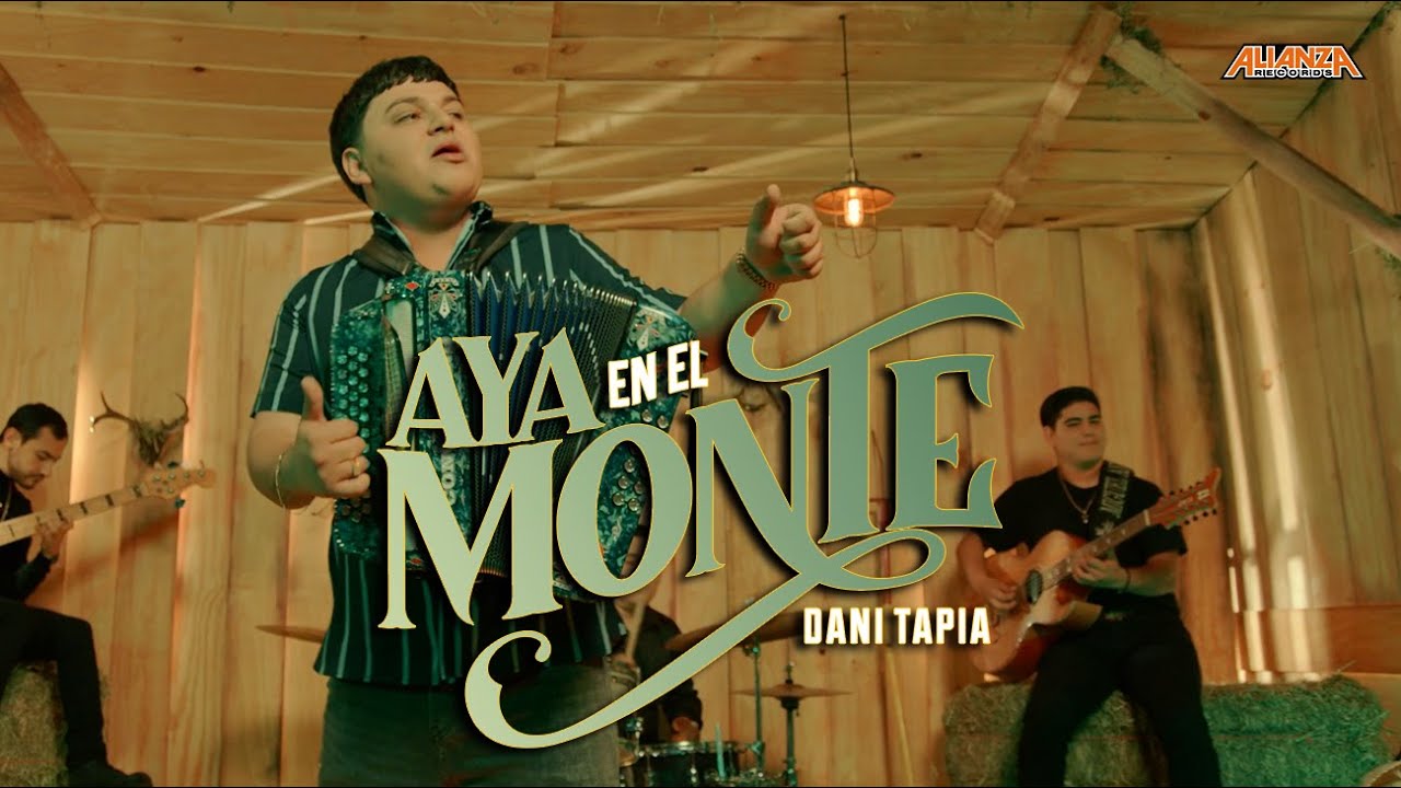 Dani Tapia - Aya En El Monte (Video Oficial) - YouTube