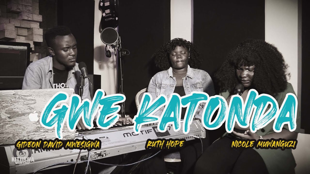 Gwekatonda, (feat Nicole Muwanguzi, Ruthie Hope & Gideon David Mwesigwa) - YouTube