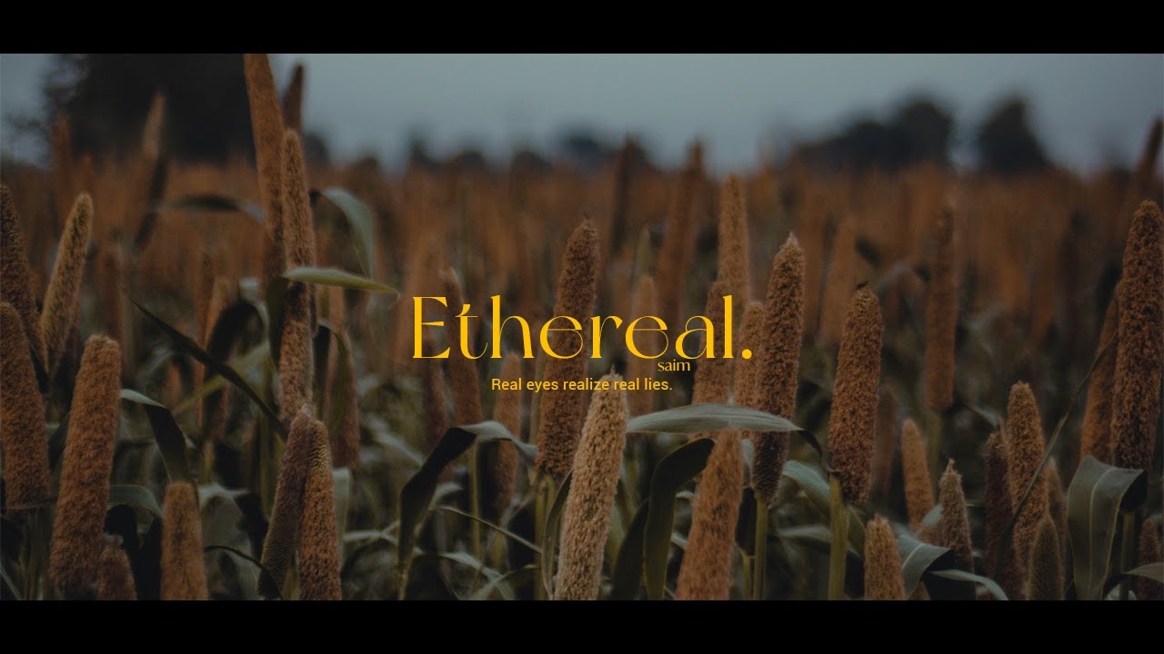 Ethereal. - YouTube