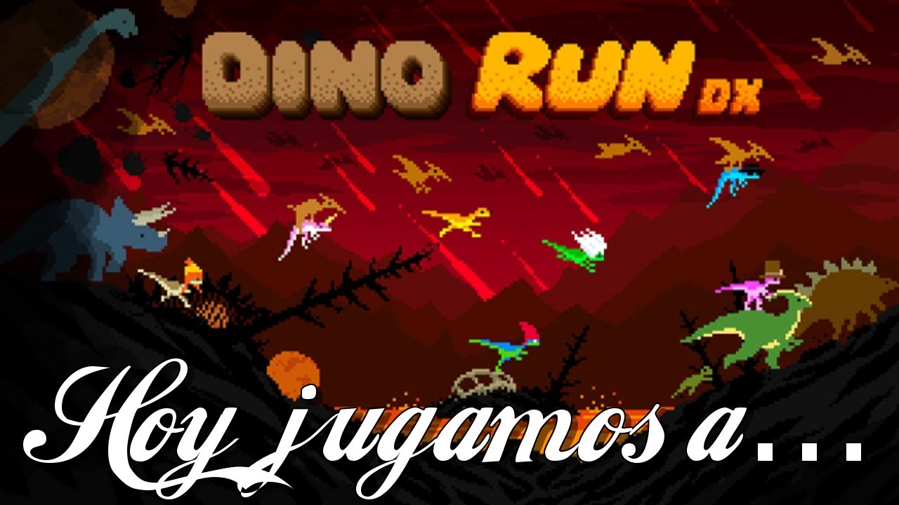 HOY JUGAMOS A... "Dino Run DX" | GAMEPLAY ESPAÑOL PC - YouTube