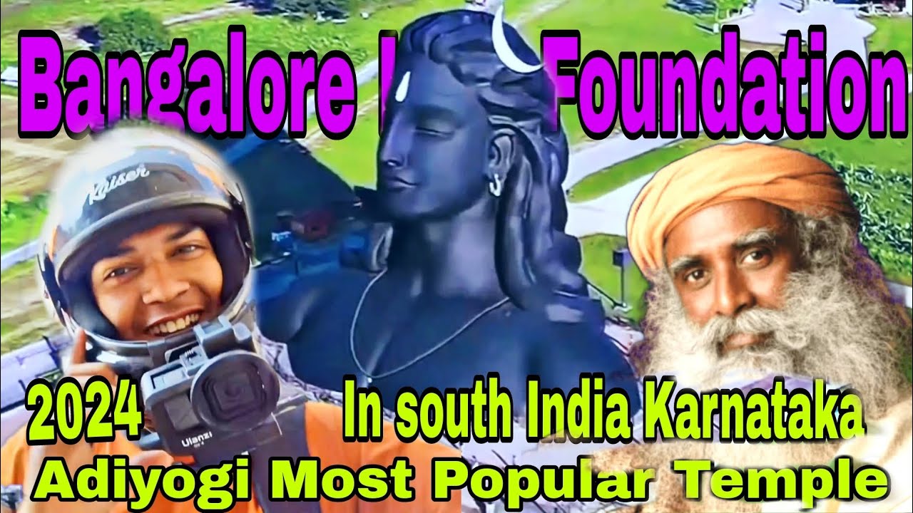 Isha Foundation Karnataka || Adiyogi Temple || Bangalore || #ishafoundation #karnataka #trending ...