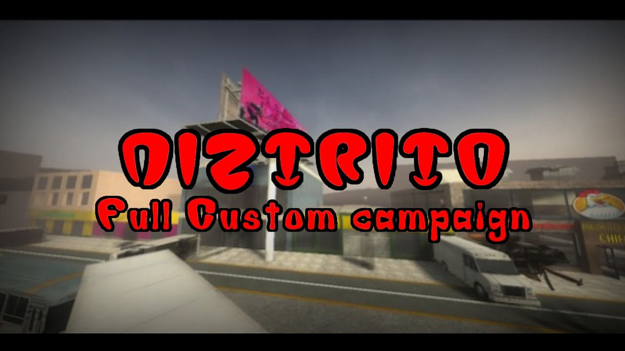 Left 4 Dead 2 [ Diztrito - Outdated / Full Custom Campaign ] - YouTube