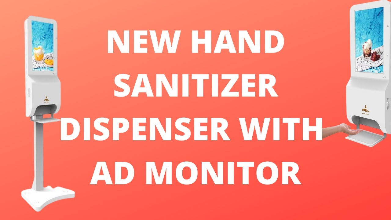 Hand Sanitizer Station - Hand Sanitizer Dispenser With Ad Monitor - YouTube