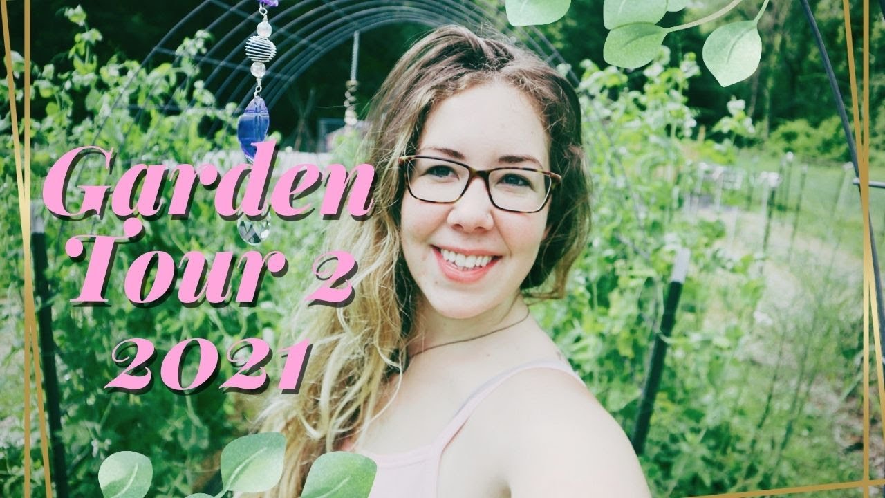 2021 GARDEN TOUR #2 | JUNE | NE OHIO ZONE 6A - YouTube